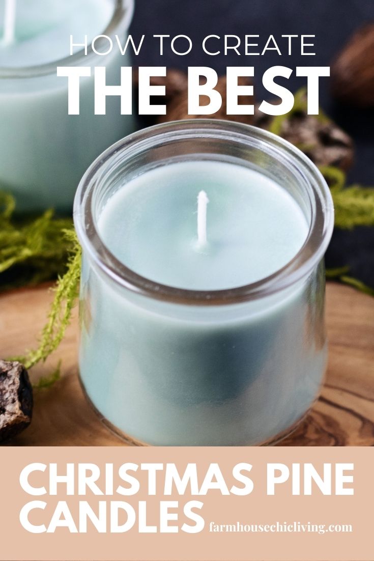 Farm Fresh Pine Candles: DIY Christmas Candles