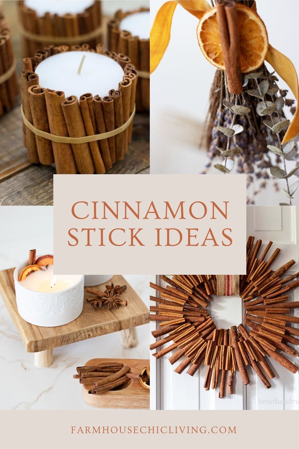 Decorating with Cinnamon Sticks: Farmhouse Style